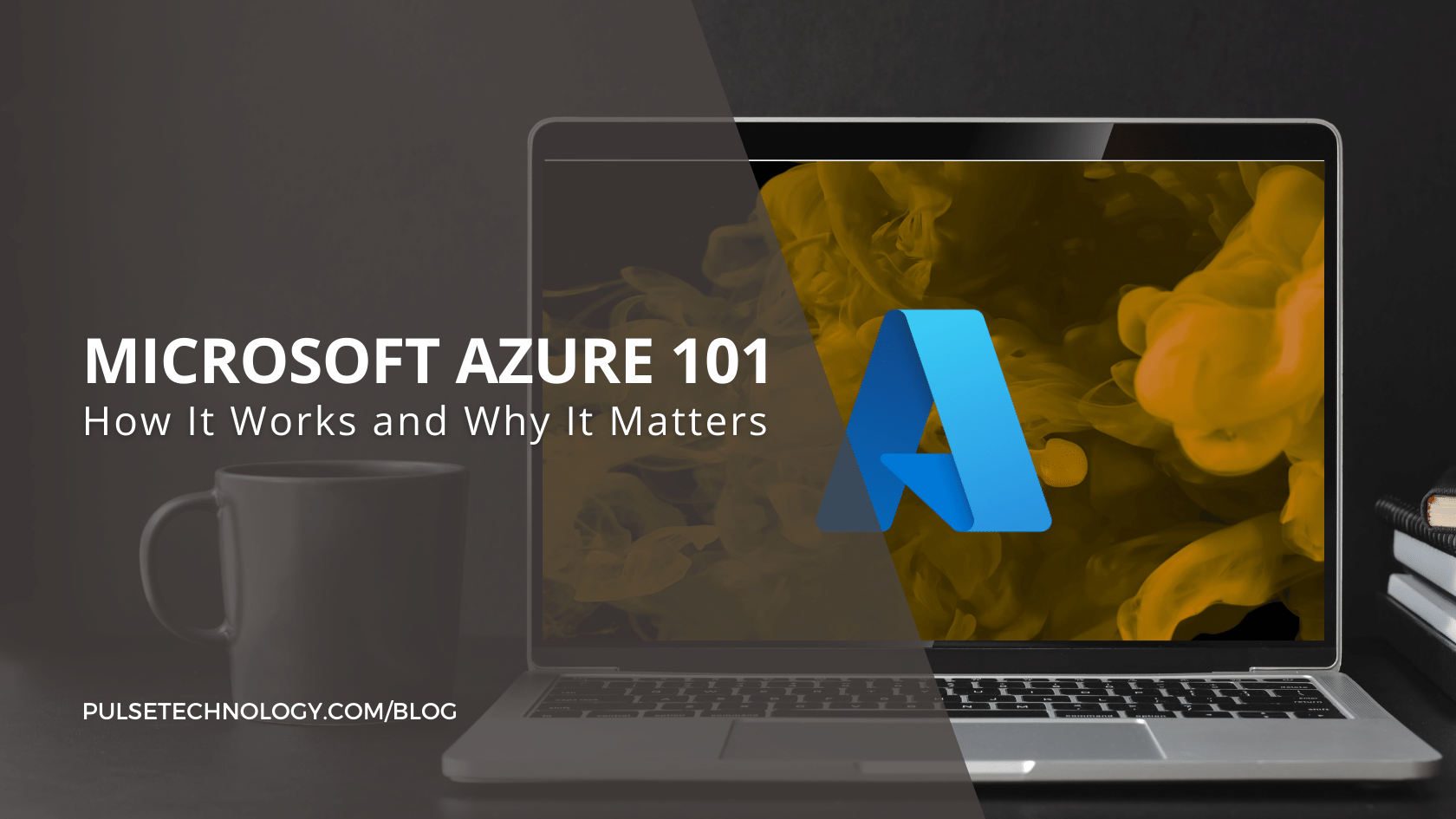 Microsoft Azure 101: What You Need To Know